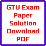 GTU Exam Paper Solution Download PDF - College Paper
