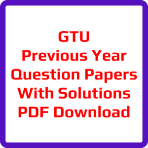 GTU Previous Year Question Papers With Solutions PDF Download - College ...